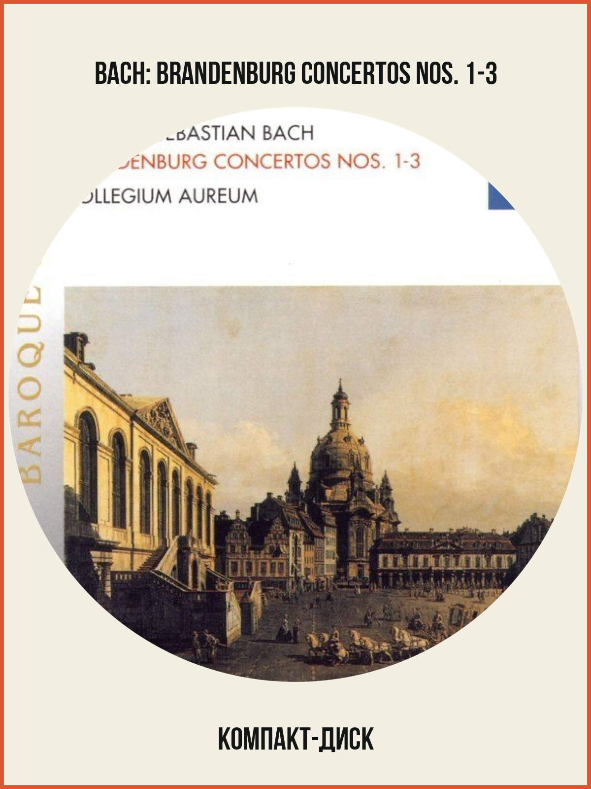 Компакт-диск Warner Franzjosef Maier – Bach: Brandenburg Concertos Nos. 1-3