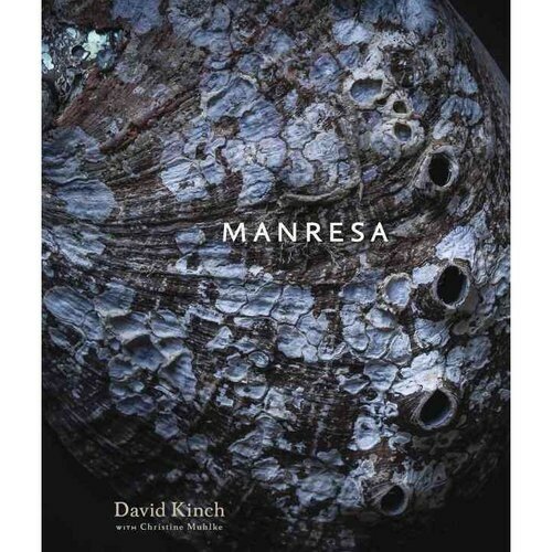 Kinch David, Muhlke Christine "Manresa: An Edible Reflection cookbook"