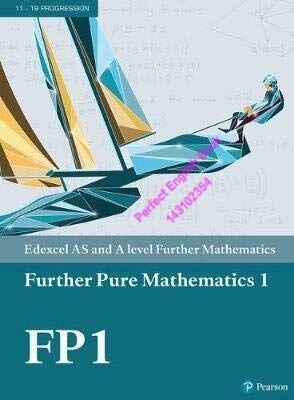 Pearson Edexcel AS and A level Further Mathematics Further Pure Mathematics 1 Textbook Reprinted books