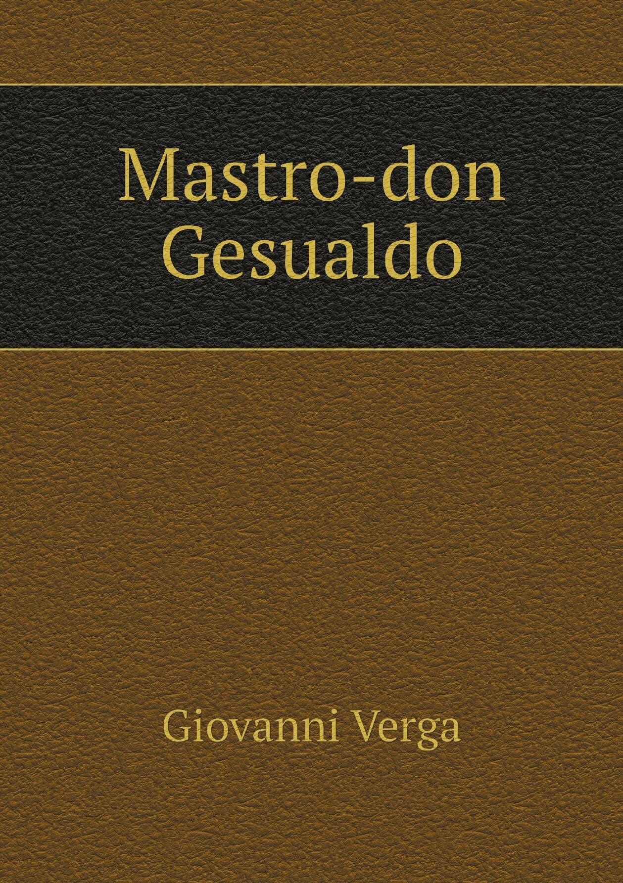 Mastro-don Gesualdo — фото 1