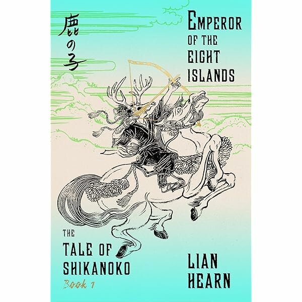 Emperor of the Eight Islands (The Tale of Shikanoko series, 1)，Reprinted paperback book