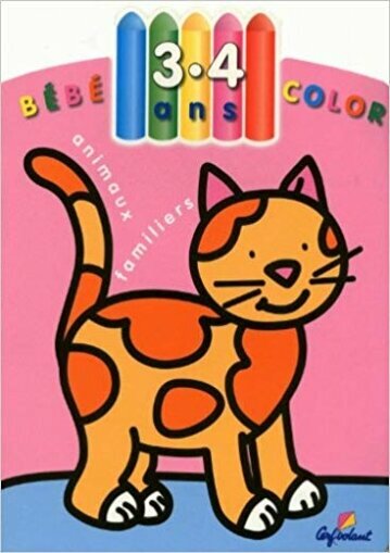 Animaux Familiers - Bebe Color 3-4 Ans