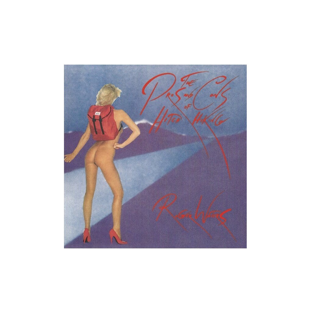 Диск Roger Waters - The Pros And Cons Of Hitch Hiking (1 CD)