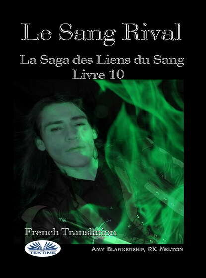 Le Sang Rival [Цифровая книга]