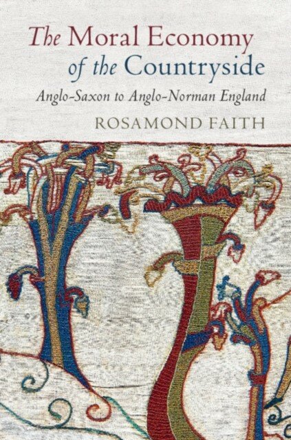 Faith Rosamond "Moral Economy of the Countryside"