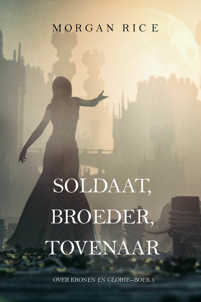 Soldaat, Broeder, Tovenaar [Цифровая книга]