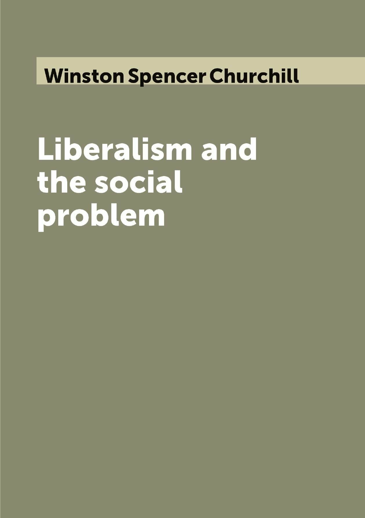 Liberalism and the social problem — фото 1