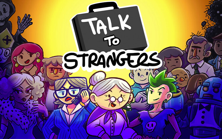 Talk to Strangers (Steam; PC; Регион активации РФ, СНГ; Русские субтитры)