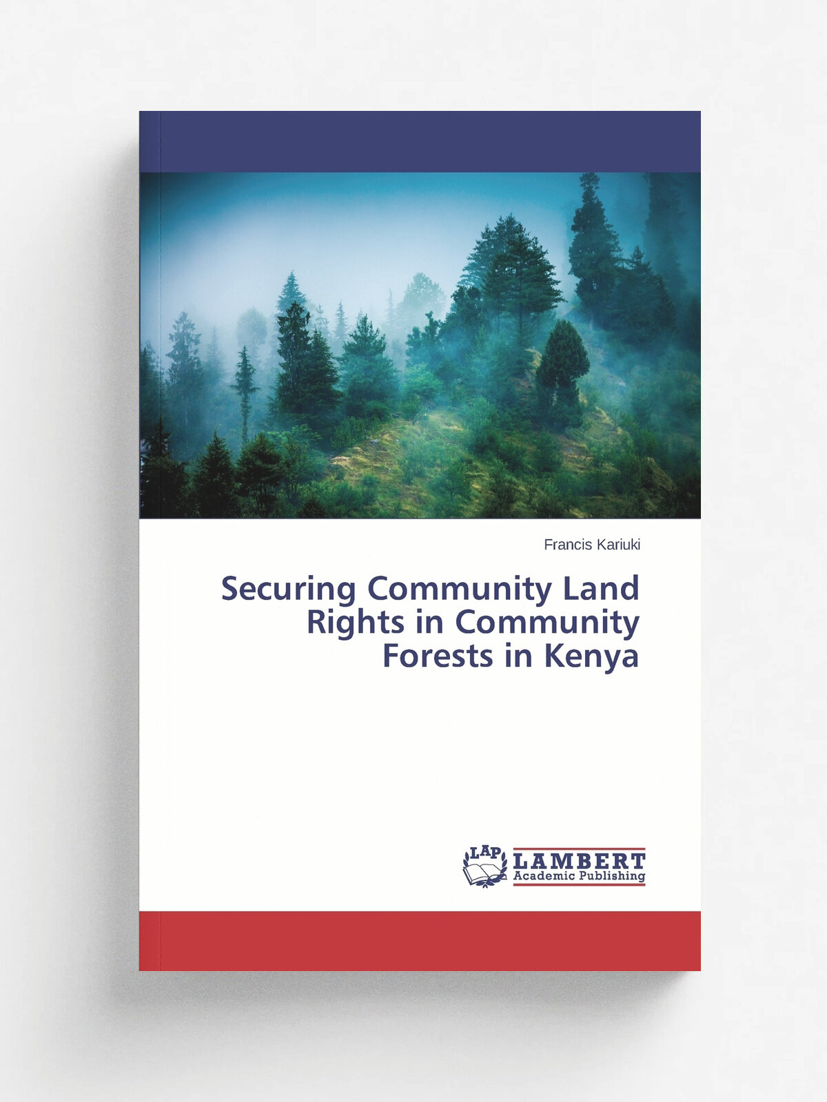 Securing Community Land Rights in Community Forests in Kenya