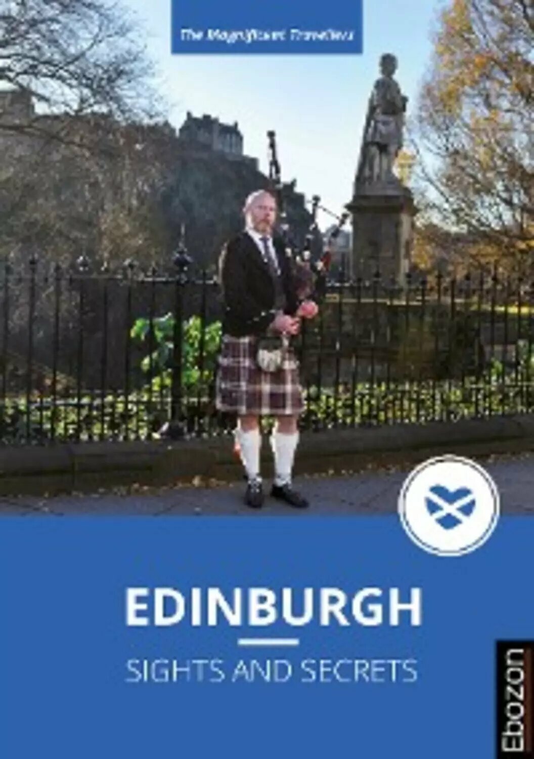 Edinburgh – Sights and Secrets [Цифровая книга]