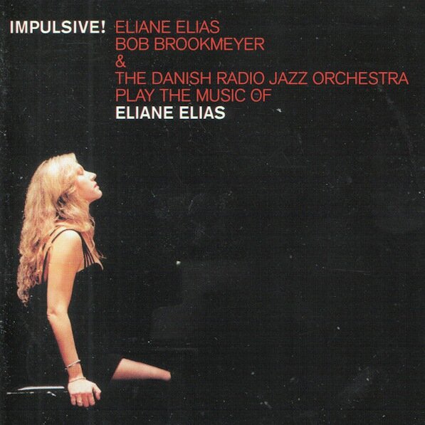 Компакт-диск Warner Eliane Elias – Play The Music Of Eliane Elias - Impulsive!