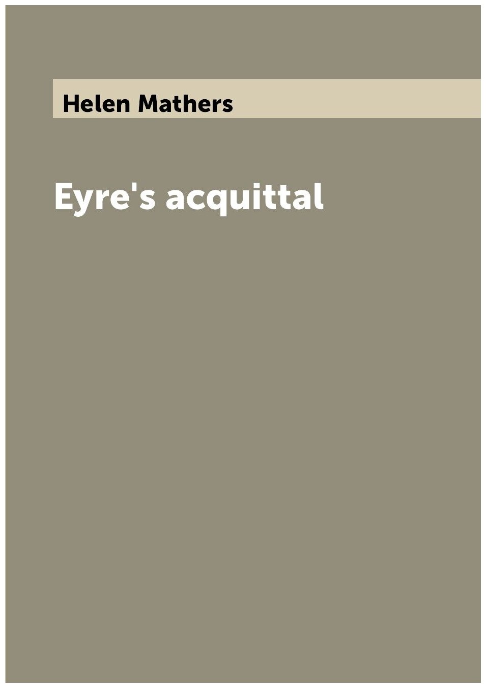 Eyre's acquittal — фото 1