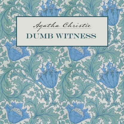 Dumb Witness / Безмолвный свидетель. Книга для чтения на английском языке [Аудиокнига]