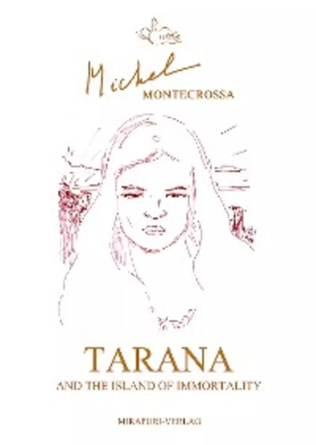 Tarana and the Island of Immortality [Цифровая книга]