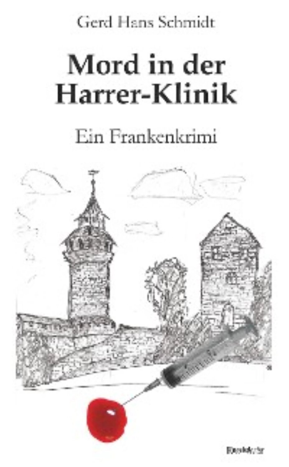 Mord in der Harrer-Klinik [Цифровая книга]