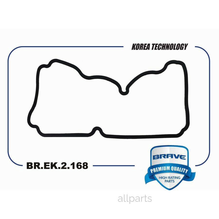 BRAVE BR. EK.2.168 Прокладка клапанной крышки BR. EK.2.168 94580083 Daewoo Matiz, Chevrolet Spark BRAVE BR. EK.2.168