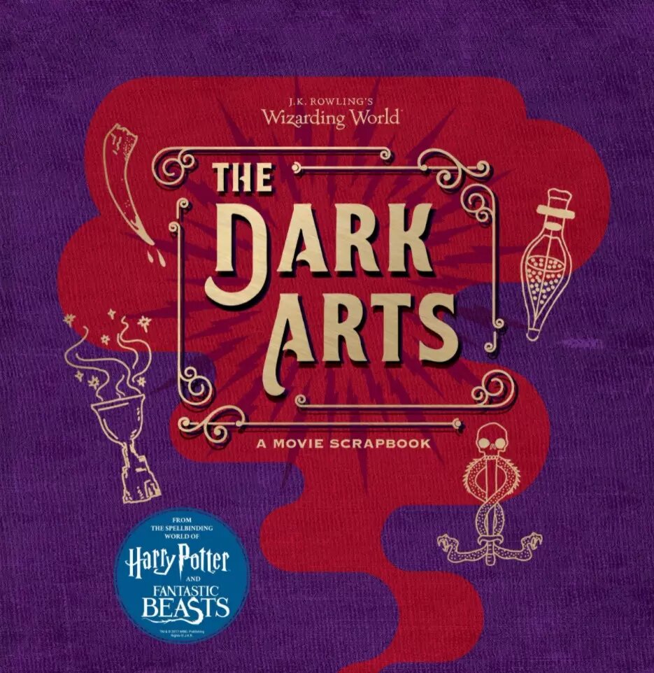 J.K. Rowling's Wizarding World - The Dark Arts: A Movie Scrapbook ()
