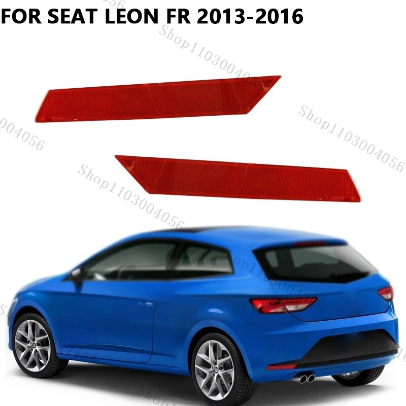 Для Seat Leon FR 2013 2014 2015 2016 Задний бампер Светоотражатель Лампа Задний фонарь Накладка Задний противотуманный фонарь 5F0945105G 5F0945106G 1PC left