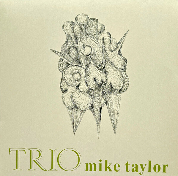 Mike Taylor Trio - Trio - UK British Invasion Series