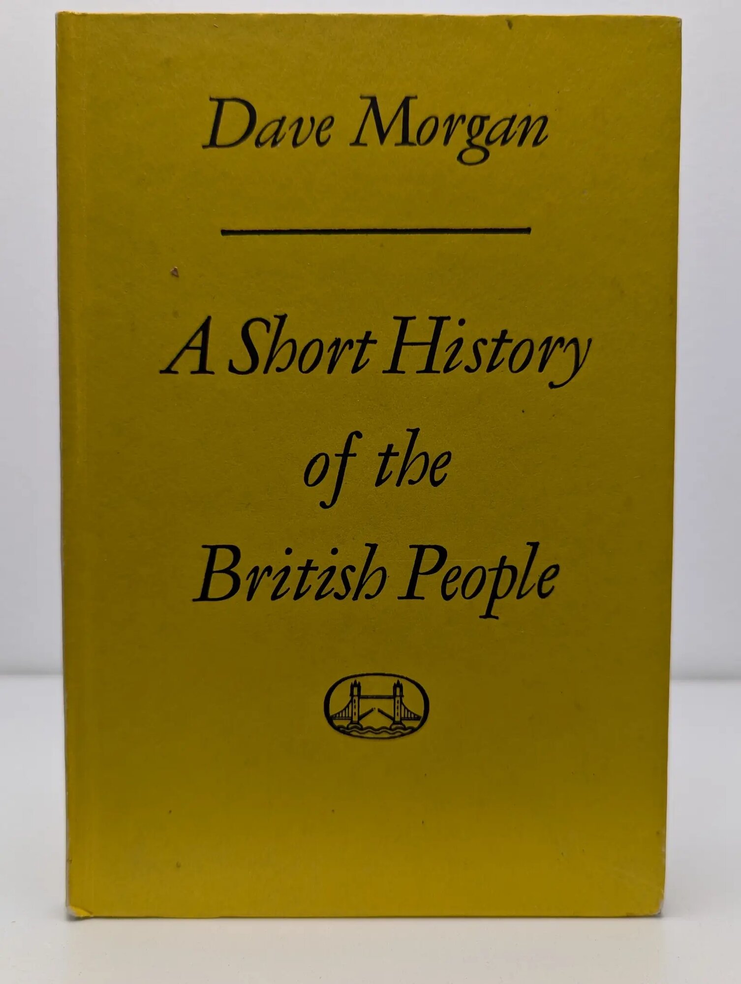 A Short History of the British People. Краткая история британского народа Morgan Dave 1974