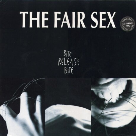 THE FAIR SEX Bite Release Bite (Виниловая пластинка)