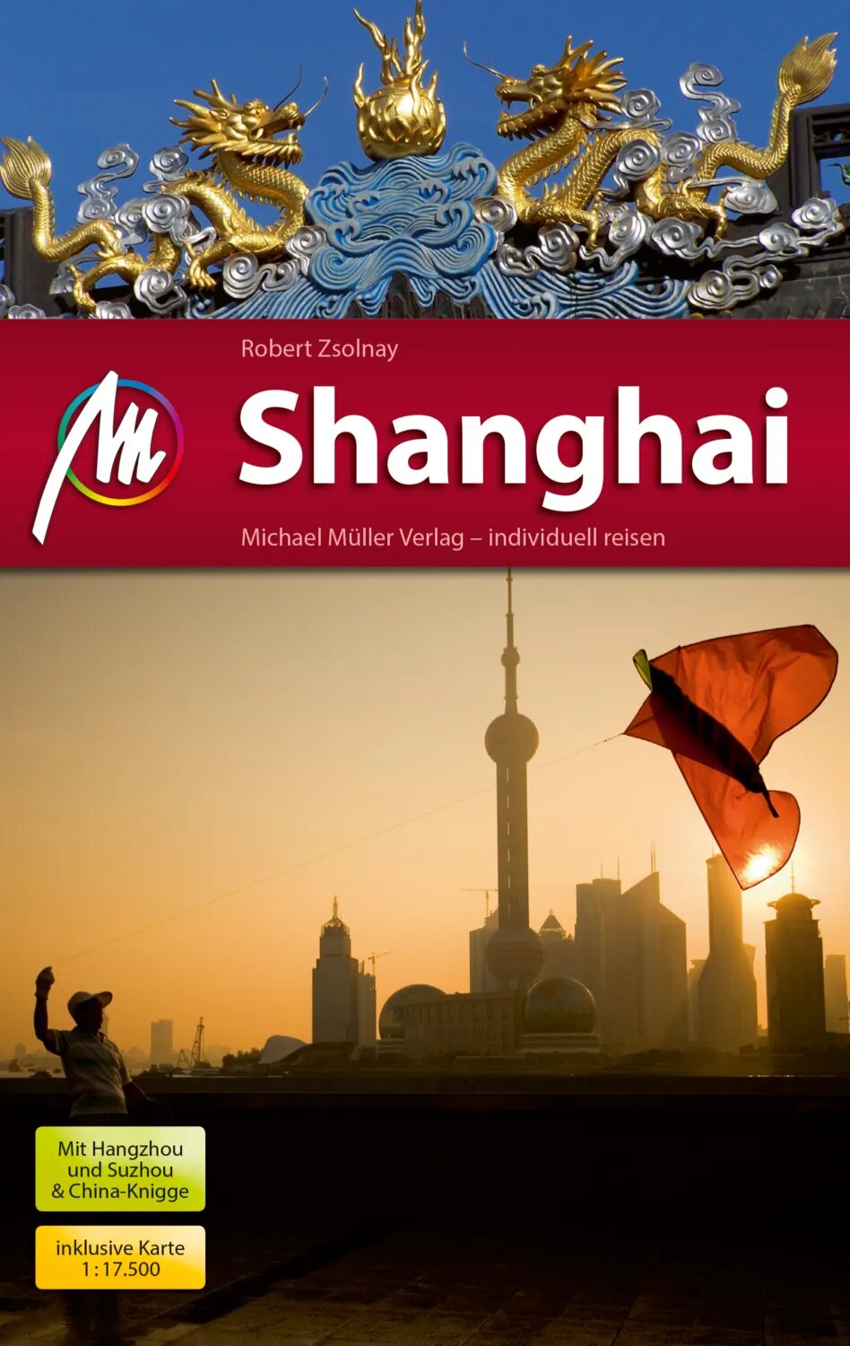 Shanghai Reiseführer Michael Müller Verlag [Цифровая книга]