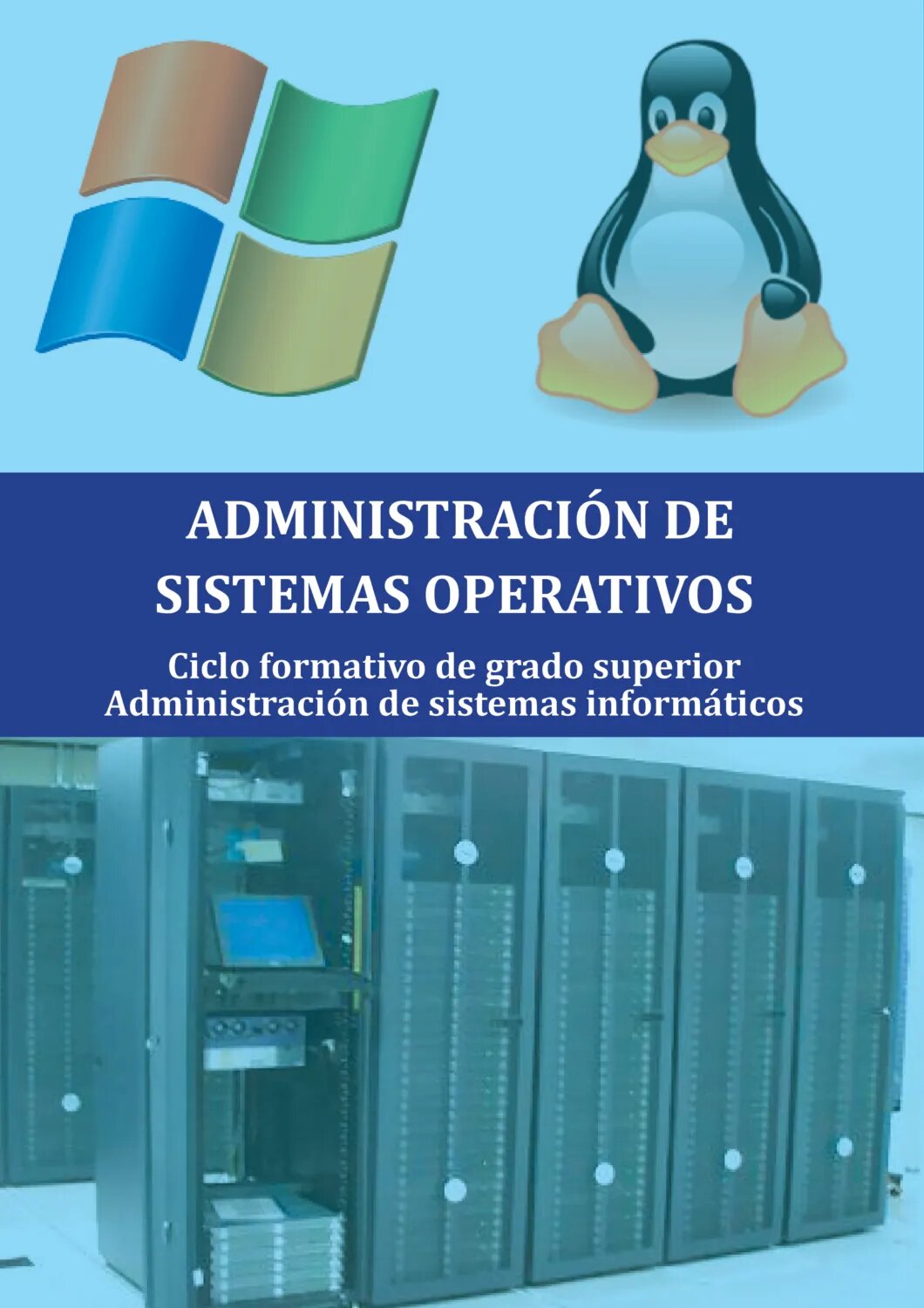 Administración de sistemas operativos [Цифровая книга]