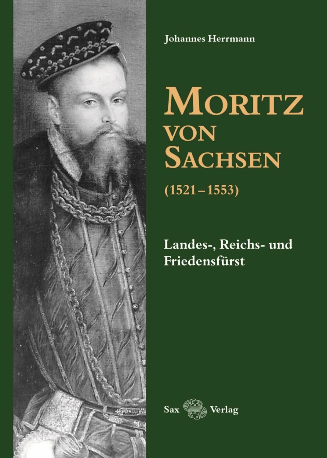 Moritz von Sachsen (1521-1553) [Цифровая книга]