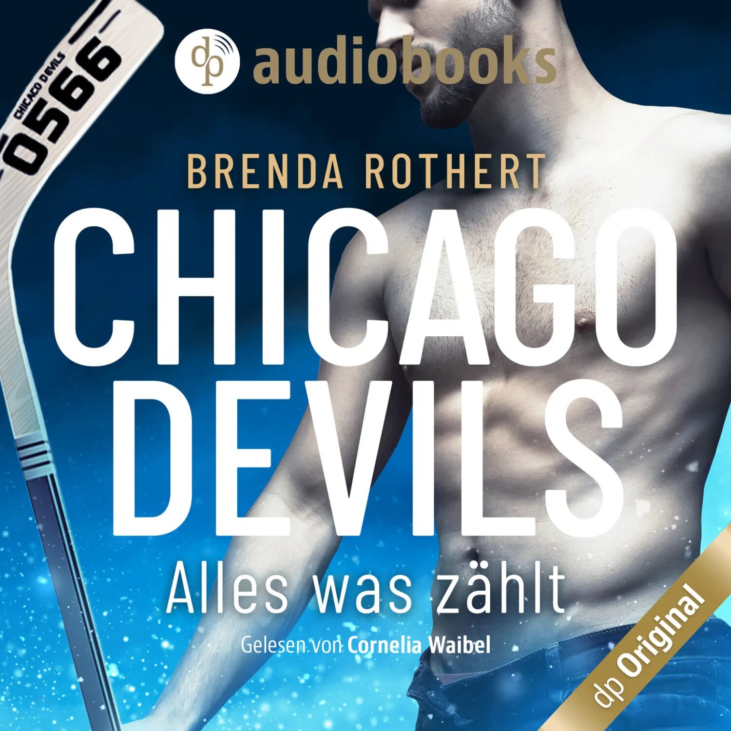 Alles, was zählt - Chicago Devils, Band 2 (Ungekürzt) [Аудиокнига]