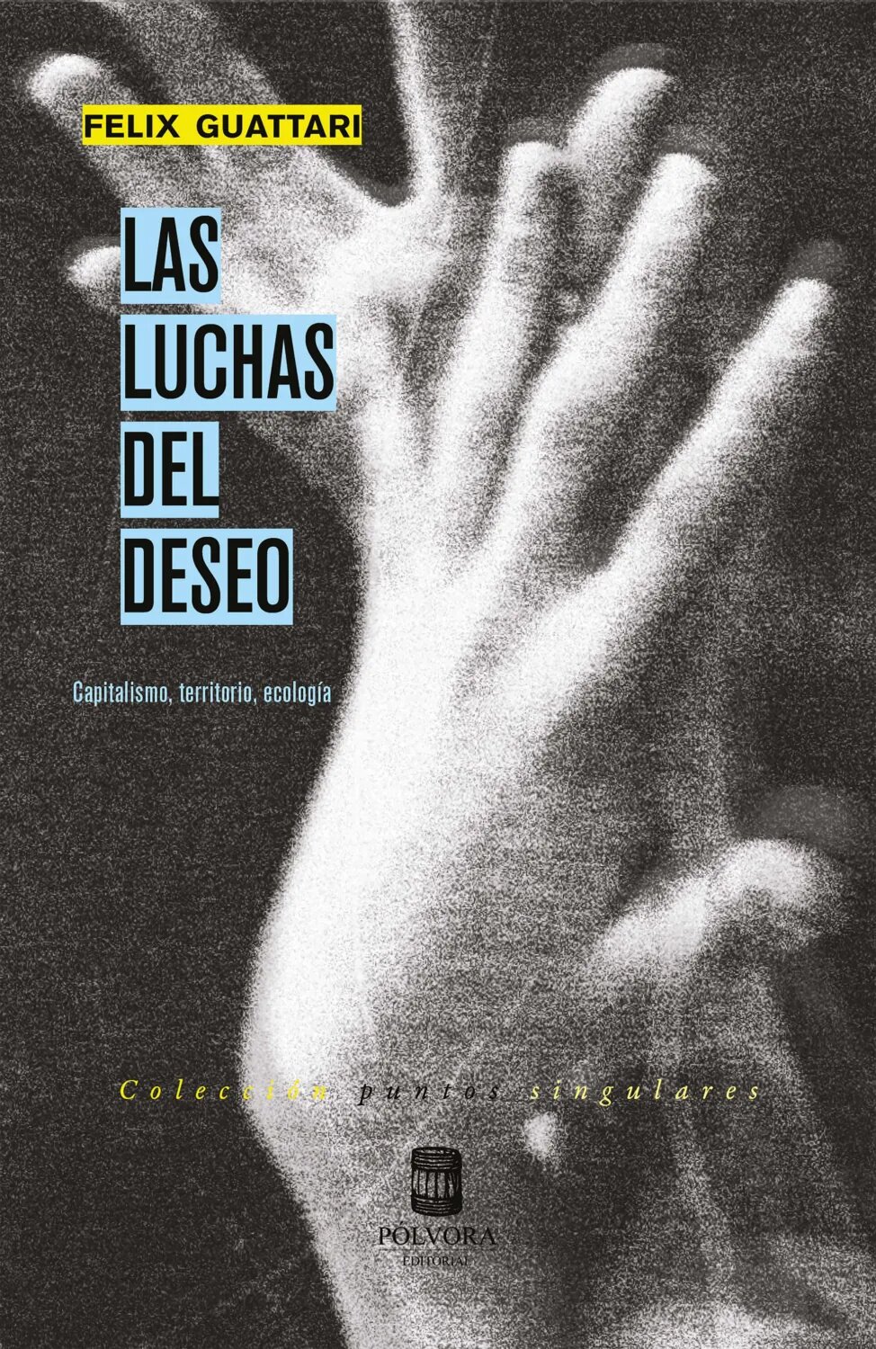 Las luchas del deseo [Цифровая книга]