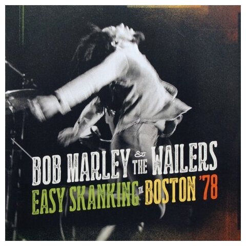 Виниловые пластинки, Universal Music Group International, BOB MARLEY - Easy Skanking In Boston '78 (2LP)