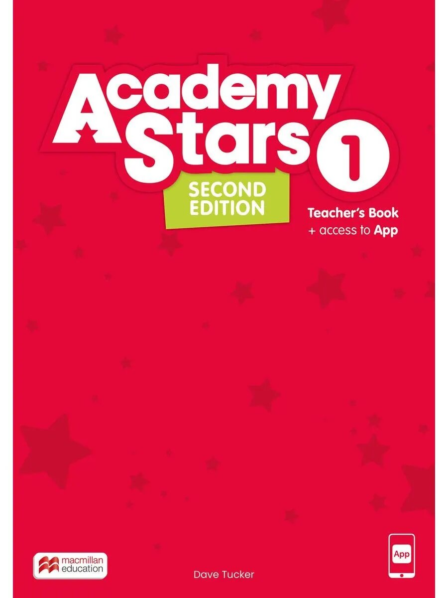 Academy Stars Second Edition 1 Teacher's Book with App | Macmillan Elt