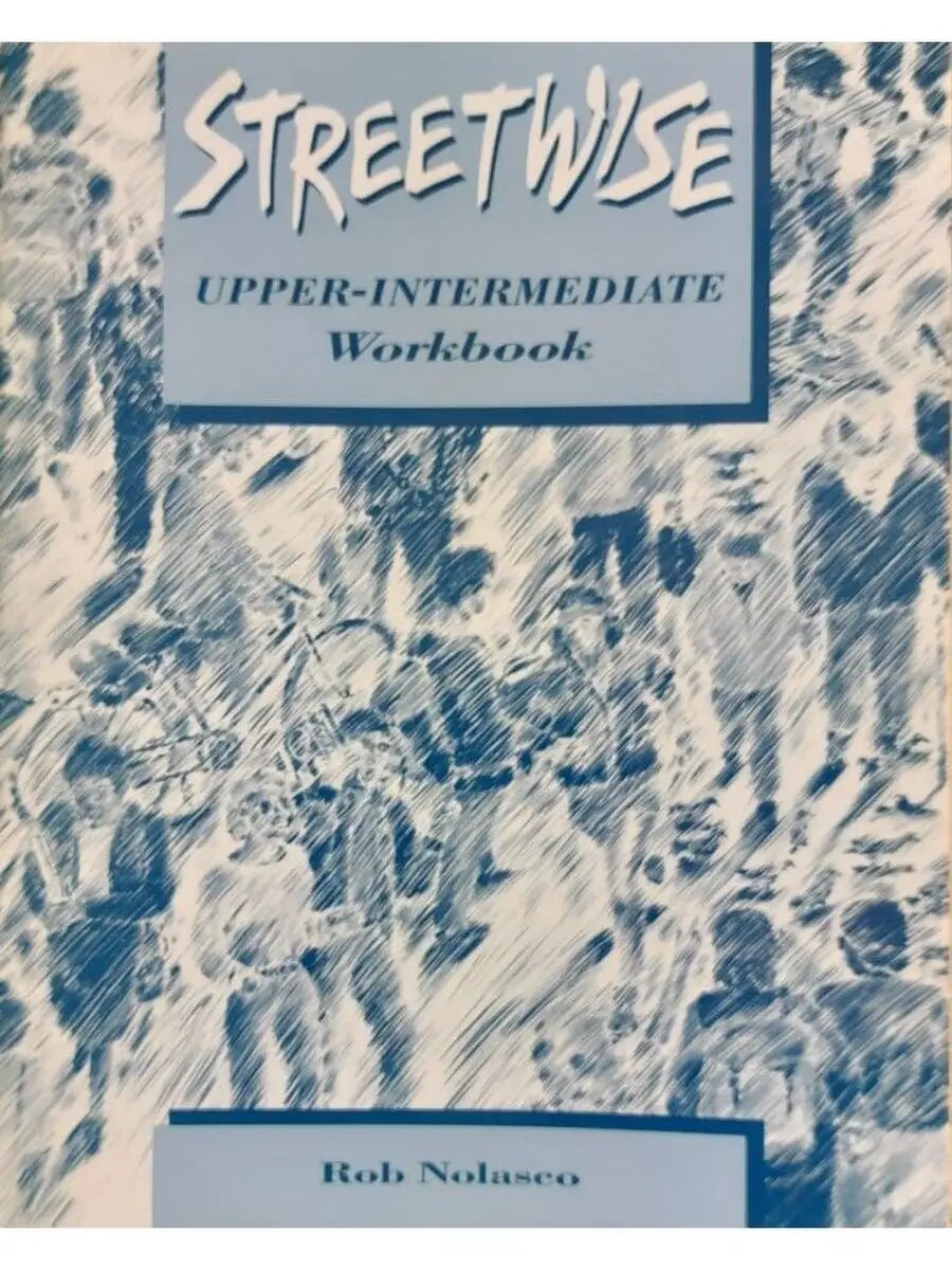 Streetwise Upper-Intermediate Workbook | В каждой книге 12 разделов.