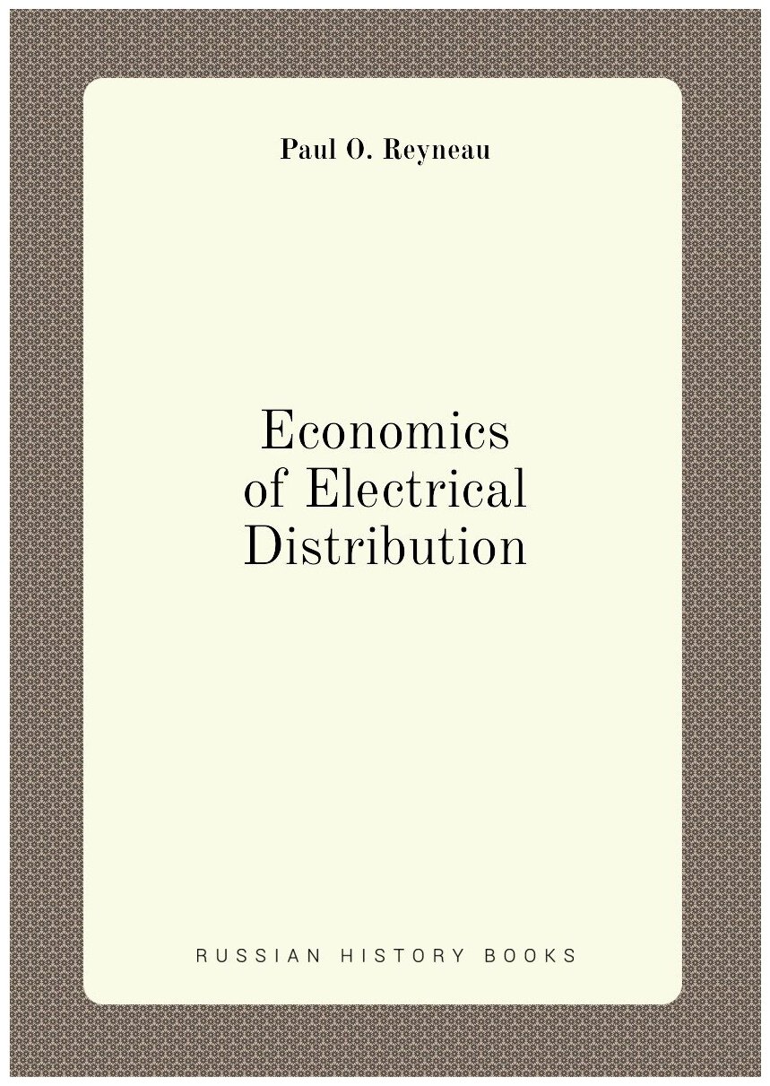 Economics of Electrical Distribution