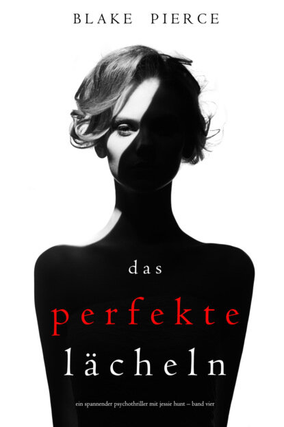Das Perfekte Lächeln [Цифровая книга]