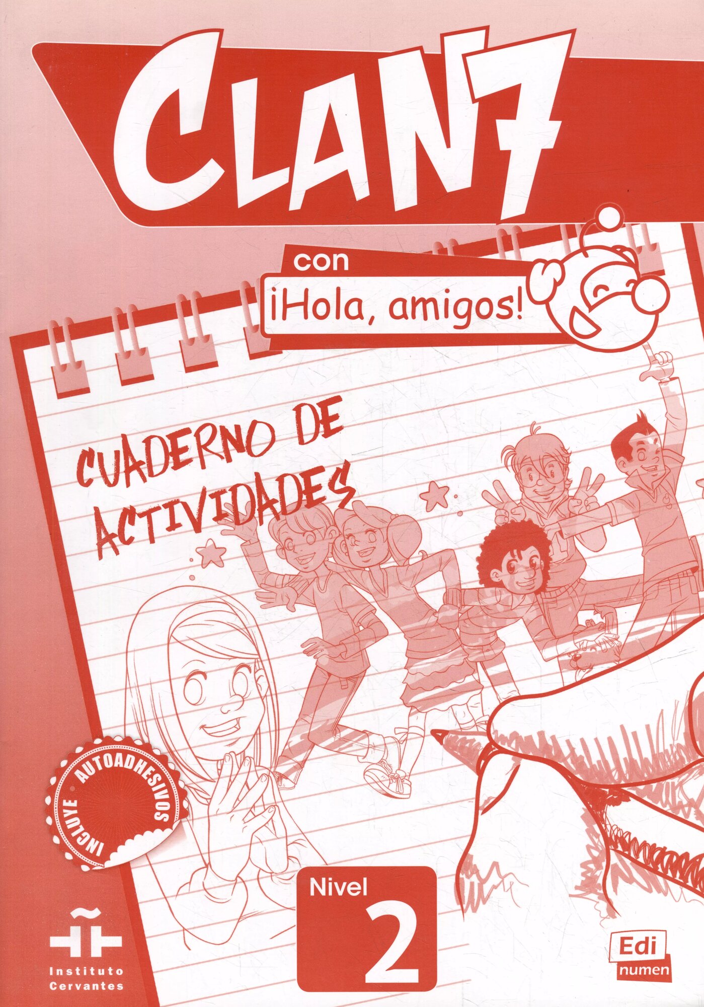 Clan 7 con ¡Hola, amigos! 2. Cuaderno de actividades