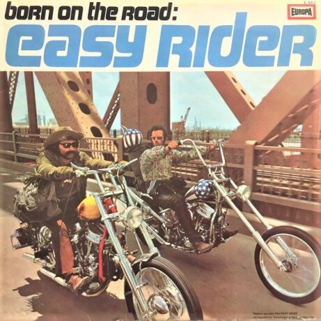 VARIOUS ARTISTS Born On The Road: Easy Rider (Виниловая пластинка)