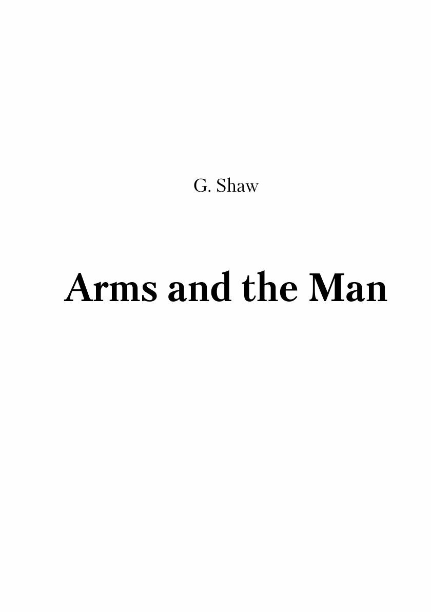 Arms and the Man — фото 1