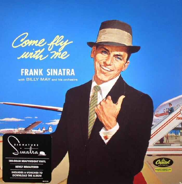 Sinatra Frank "Виниловая пластинка Sinatra Frank Come Fly With Me"