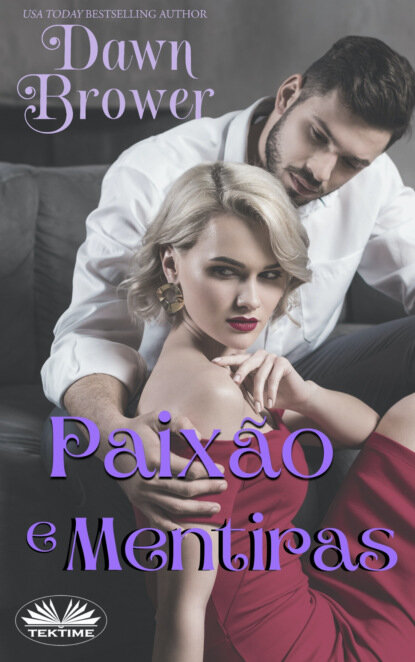 Paixão E Mentiras [Цифровая книга]