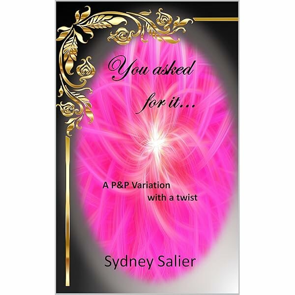 You asked for it: A Pride & Prejudice Variation with a Twist，Reprinted paperback book