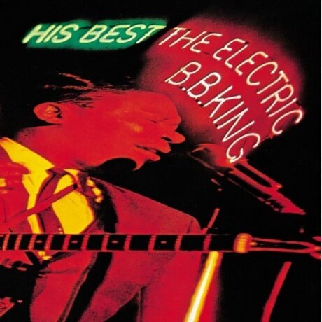 Компакт-Диски, BGO Records, B.B. KING - HIS BEST… THE ELECTRIC B.B. KING (CD)