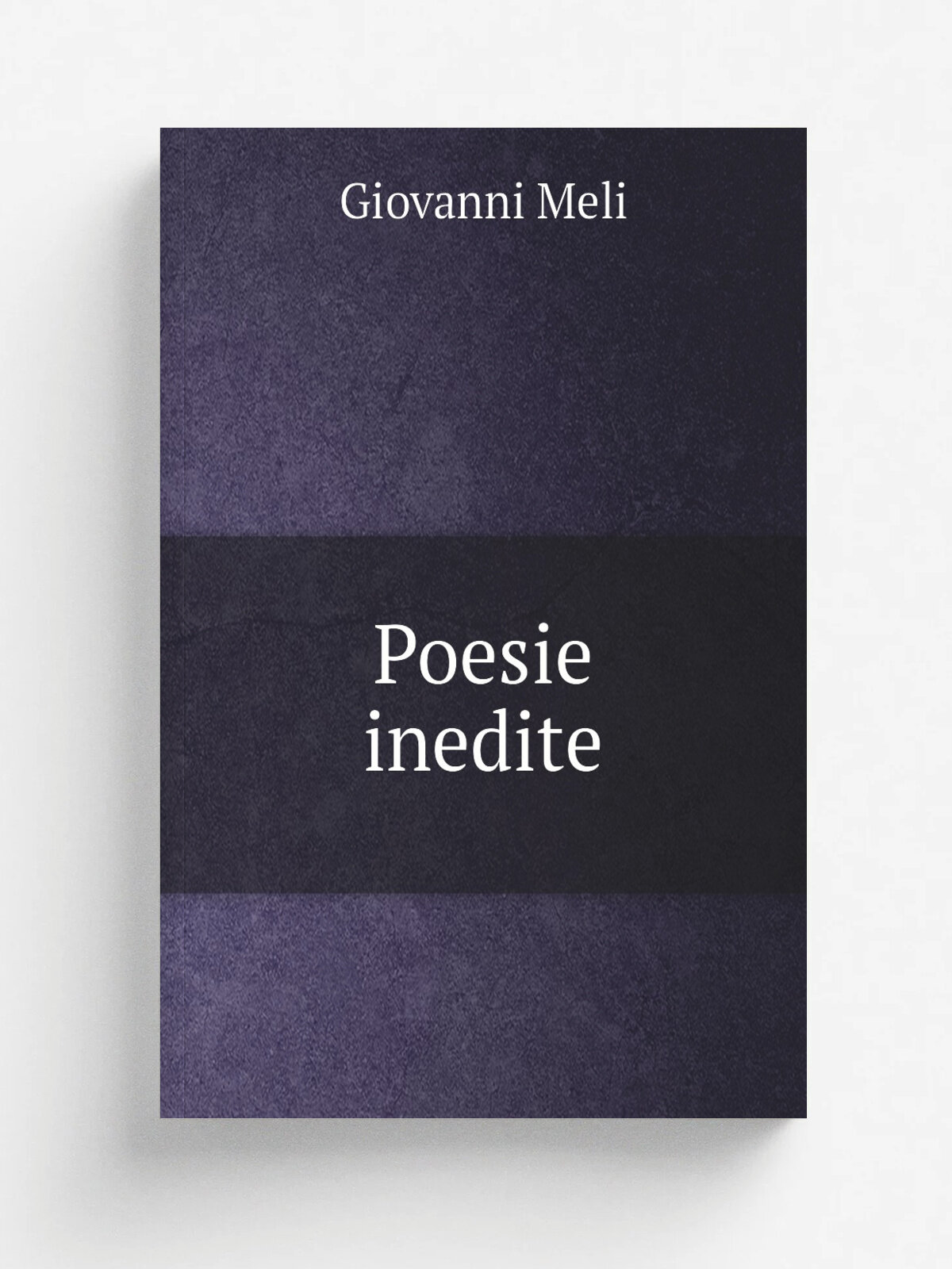 Poesie inedite | Giovanni Meli | 1831 | Репринт