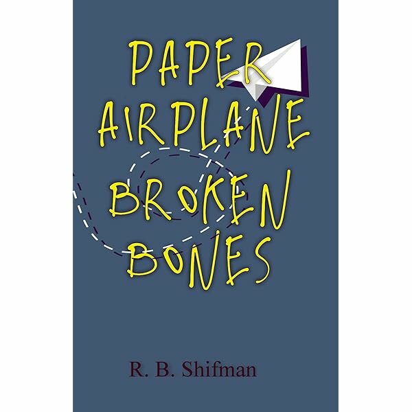 Paper Airplane, Broken Bones，Reprinted paperback book