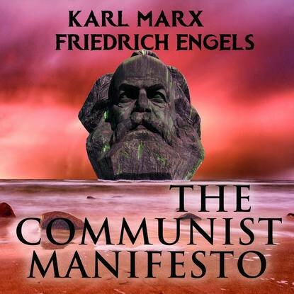 The Communist Manifesto [Аудиокнига]