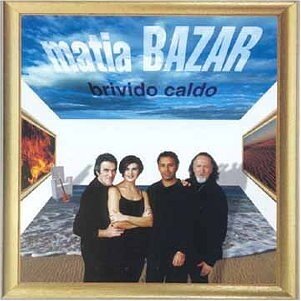 Компакт-диск matia BAZAR: Brivido Caldo (1 CD)