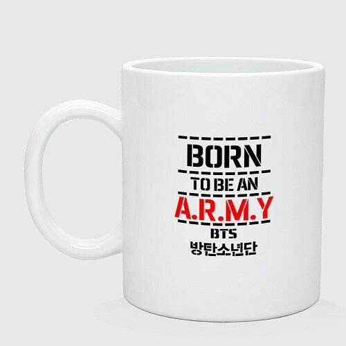 Born to be an ARMY BTS Керамическая кружка