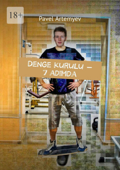 Denge kurulu – 7 adımda [Цифровая книга]