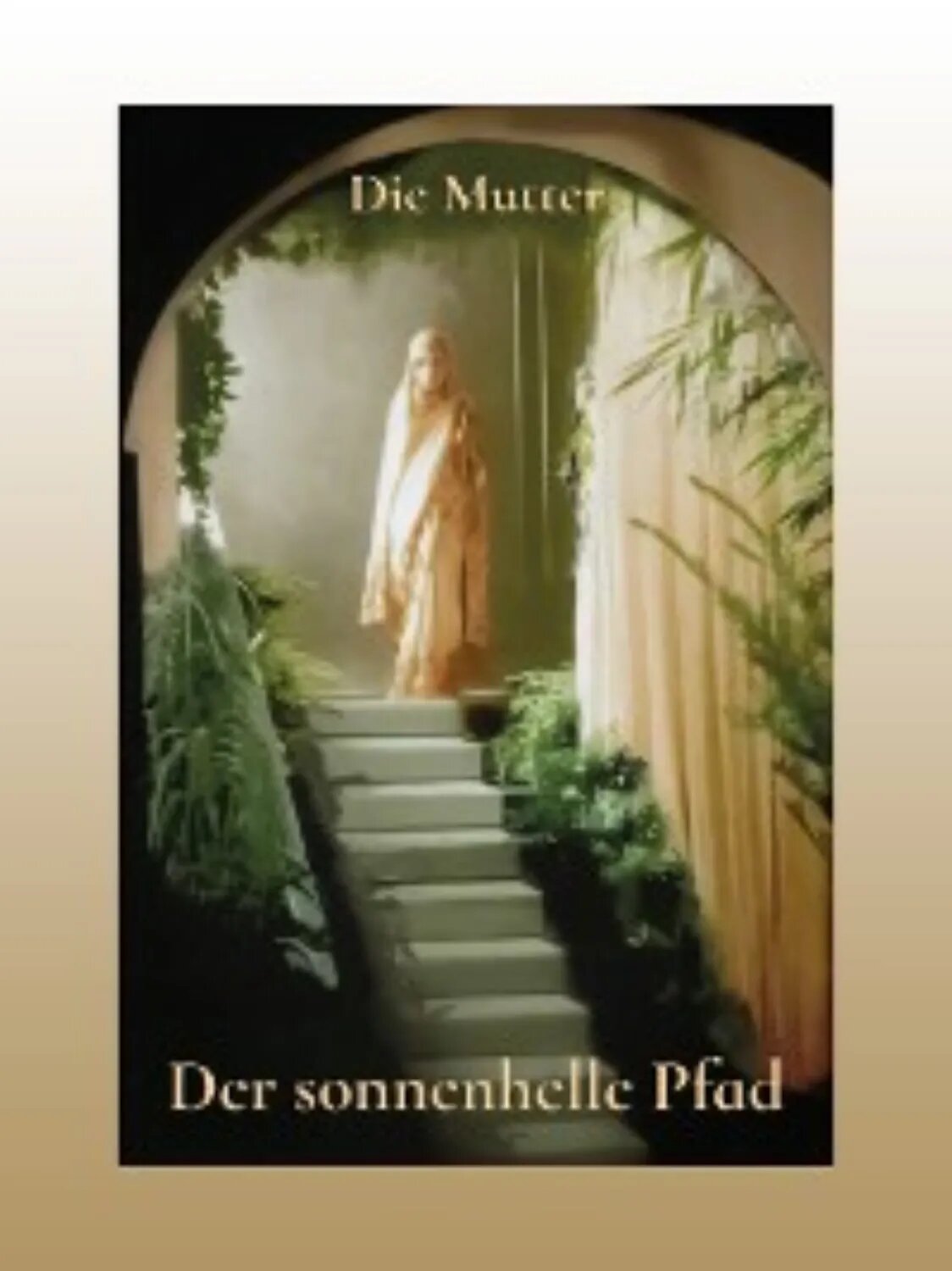 Der sonnenhelle Pfad [Цифровая книга]
