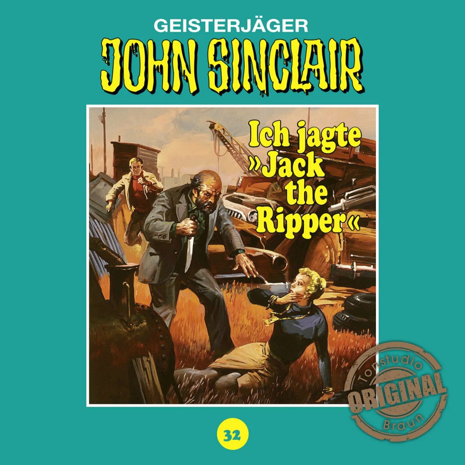John Sinclair, Tonstudio Braun, Folge 32: Ich jagte "Jack the Ripper" [Аудиокнига]